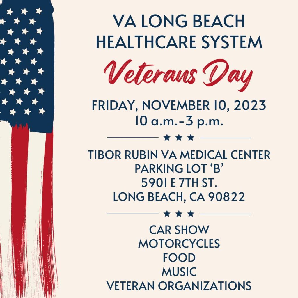 VA Long Beach Healthcare System Veterans Day Event | California ...